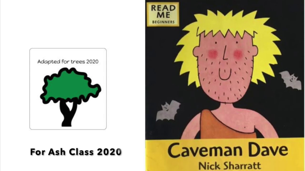 Caveman Dave - Nick Sharratt - Adapted story - Read by Scott Jepson ...
