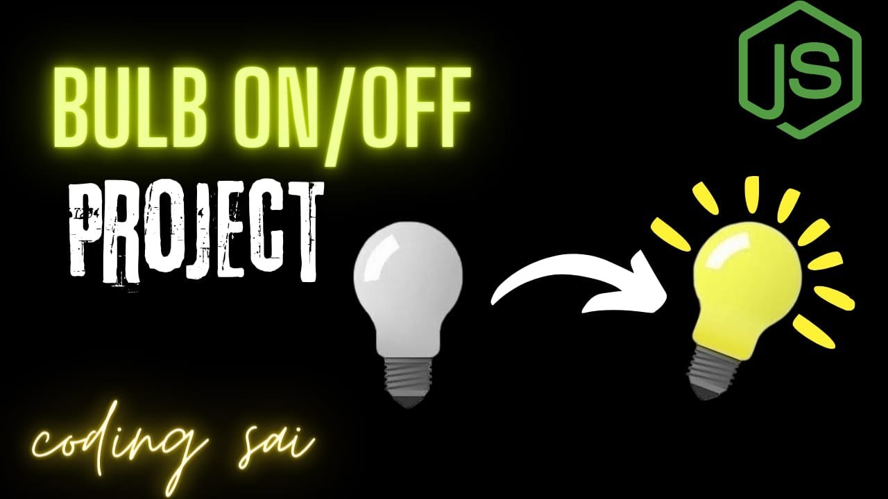 Bulb Onoff Project Javascript No Talking Youtube 2744