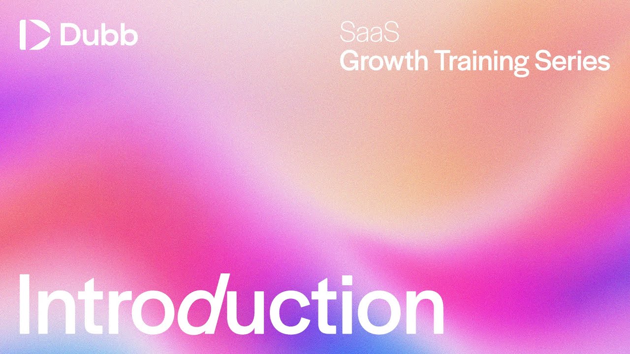 Introduction (SaaS Growth Training Series) - YouTube