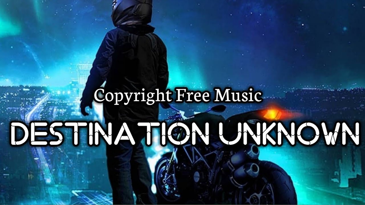Destination_Unknown|| Copyright free Music 2020|| Used Headphone For ...