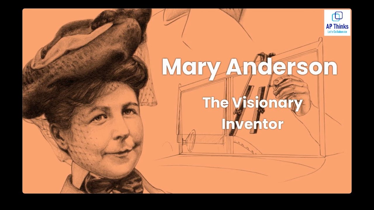 Mary Anderson: The Visionary Inventor of Automobile Wipers - YouTube