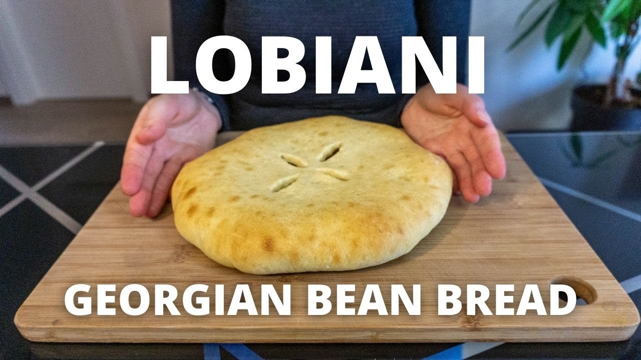 Lobiani Recipe: Georgian Bean Bread - YouTube
