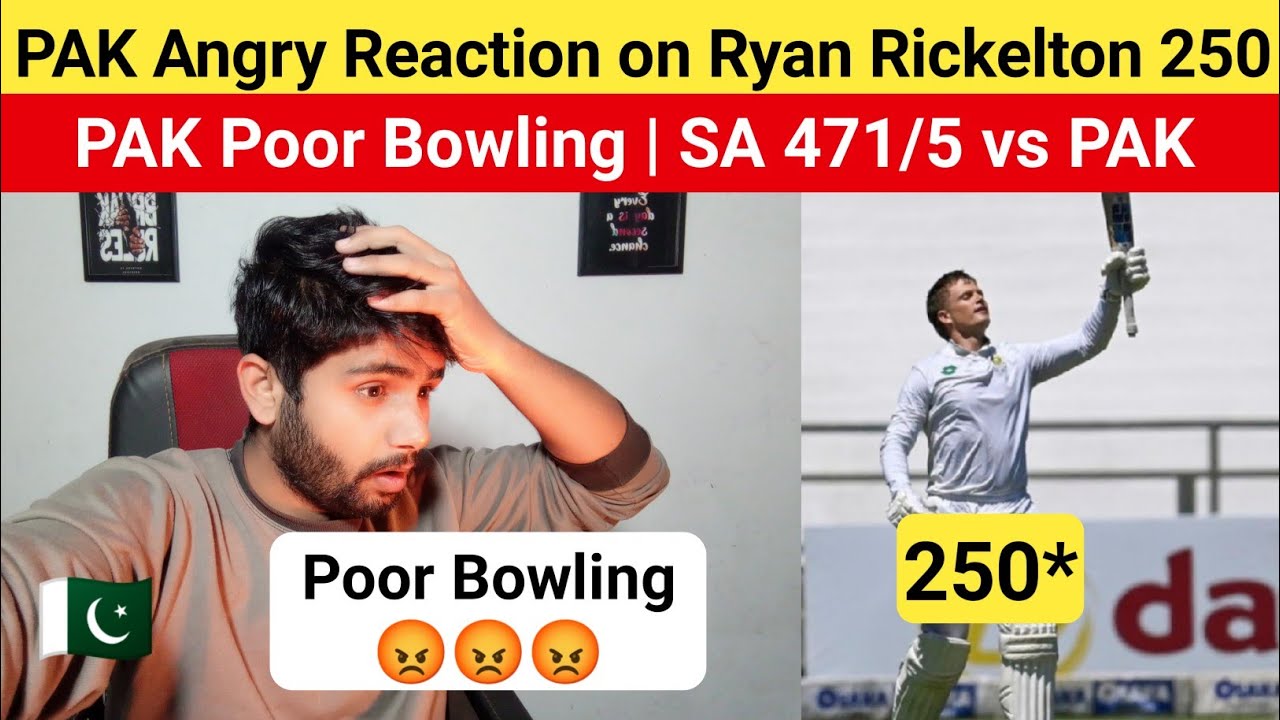 PAK Angry Reaction on Ryan Rickelton Batting vs PAK | SA 471/5 | PAK vs ...