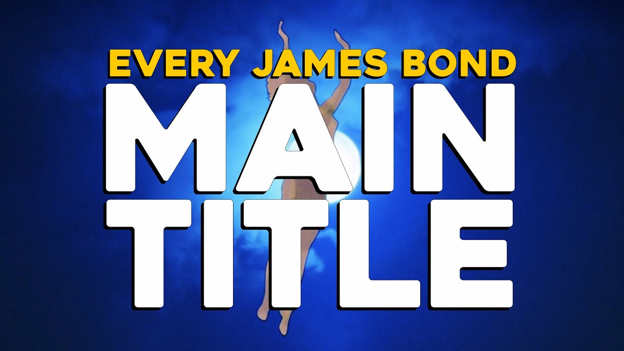 James Bond 007 | MAIN TITLES - YouTube