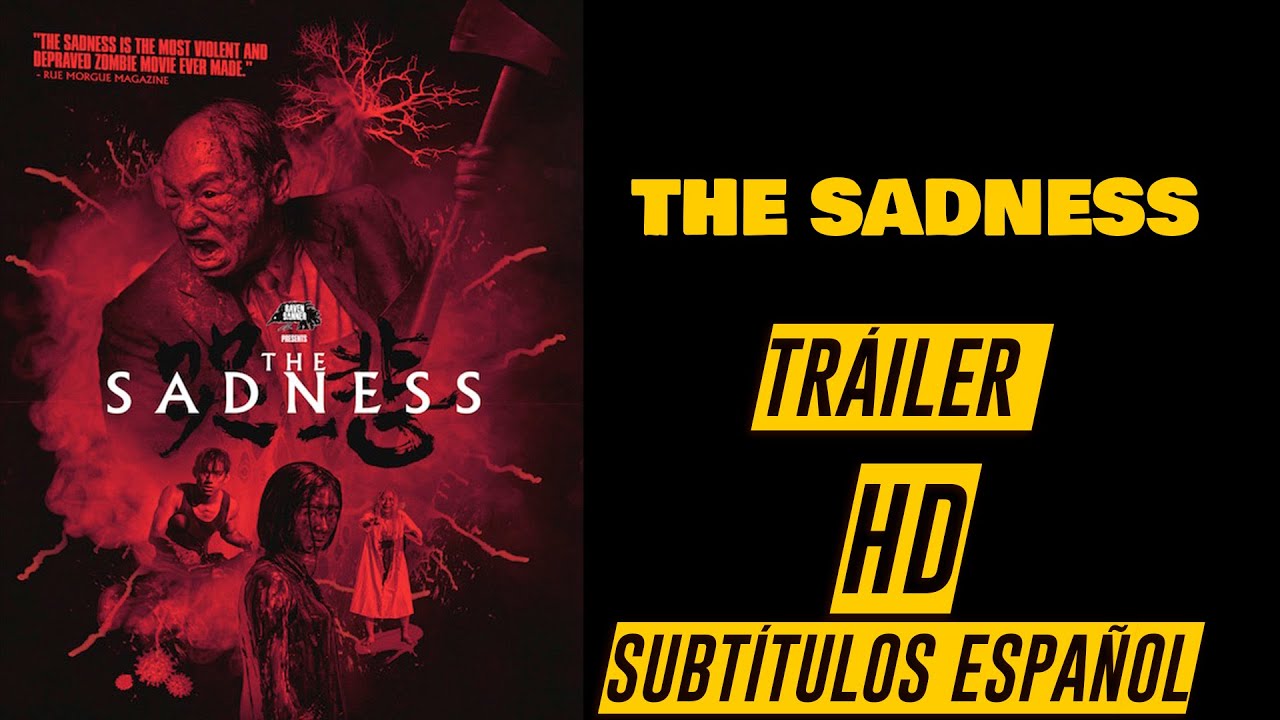 THE SADNESS - Tráiler HD Subtítulos Español - YouTube