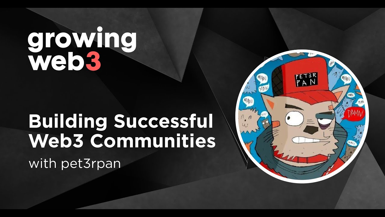Building Successful Web3 Communities with pet3rpan - YouTube