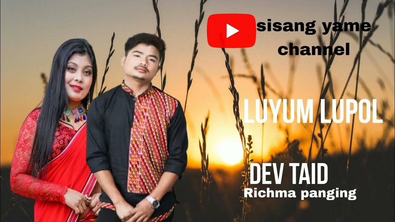 Dev taid😘 Richma panging new mising song 2023.24 - YouTube