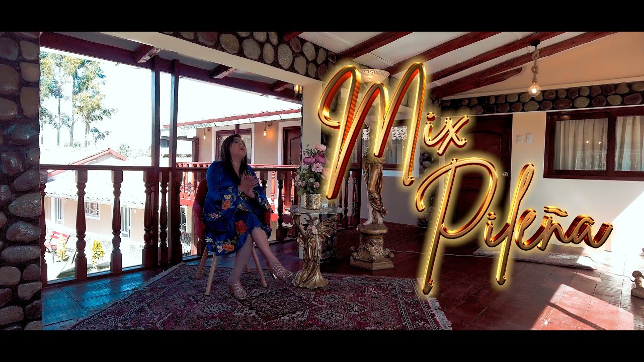 Mix Pileña - Lucero del Alba - YouTube