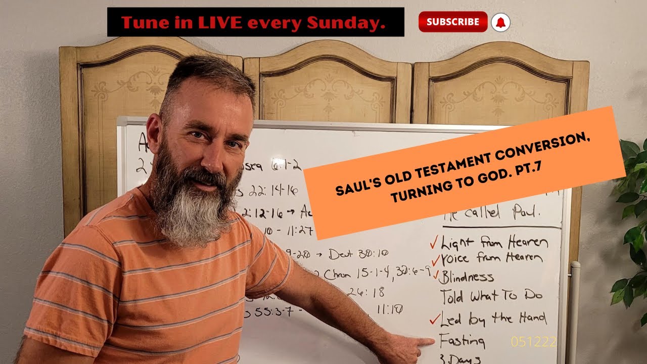 Saul's Old Testament Conversion, Turning to God. Pt.7 - YouTube