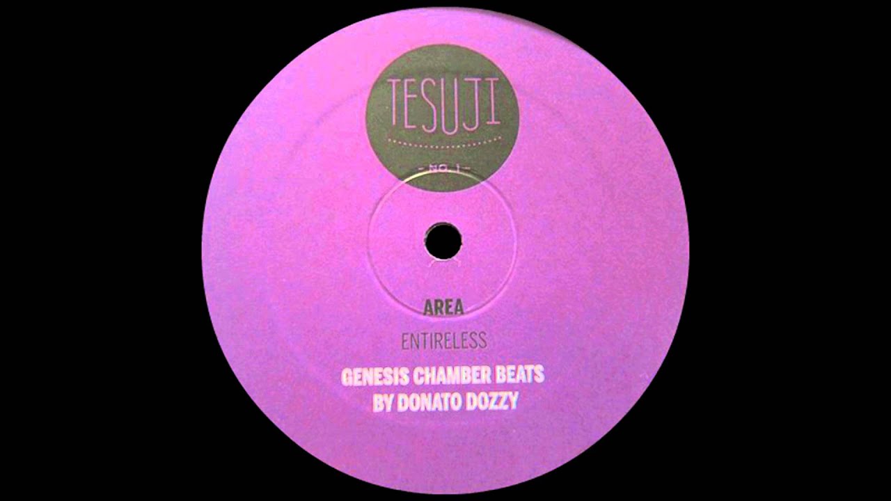 Area - Entireless (Genesis Chamber Beats by Donato Dozzy) [TESUJI1 ...