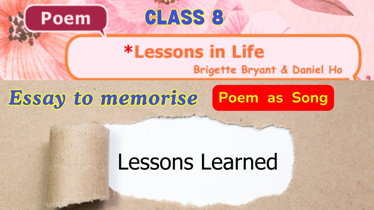 Lessons in Life Poem as Song | 8th std memory poem as song ...