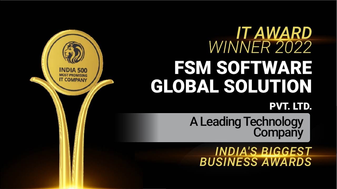 FSM Software Global Solution Pvt. Ltd. - Winner of India 500 Most ...