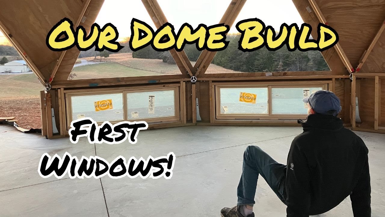 Our Dome Build...House Wrap And First Windows! - YouTube