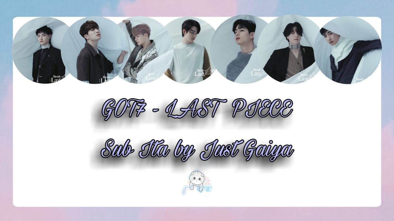 Last Piece - GOT7 // COLOR CODED ITA - YouTube