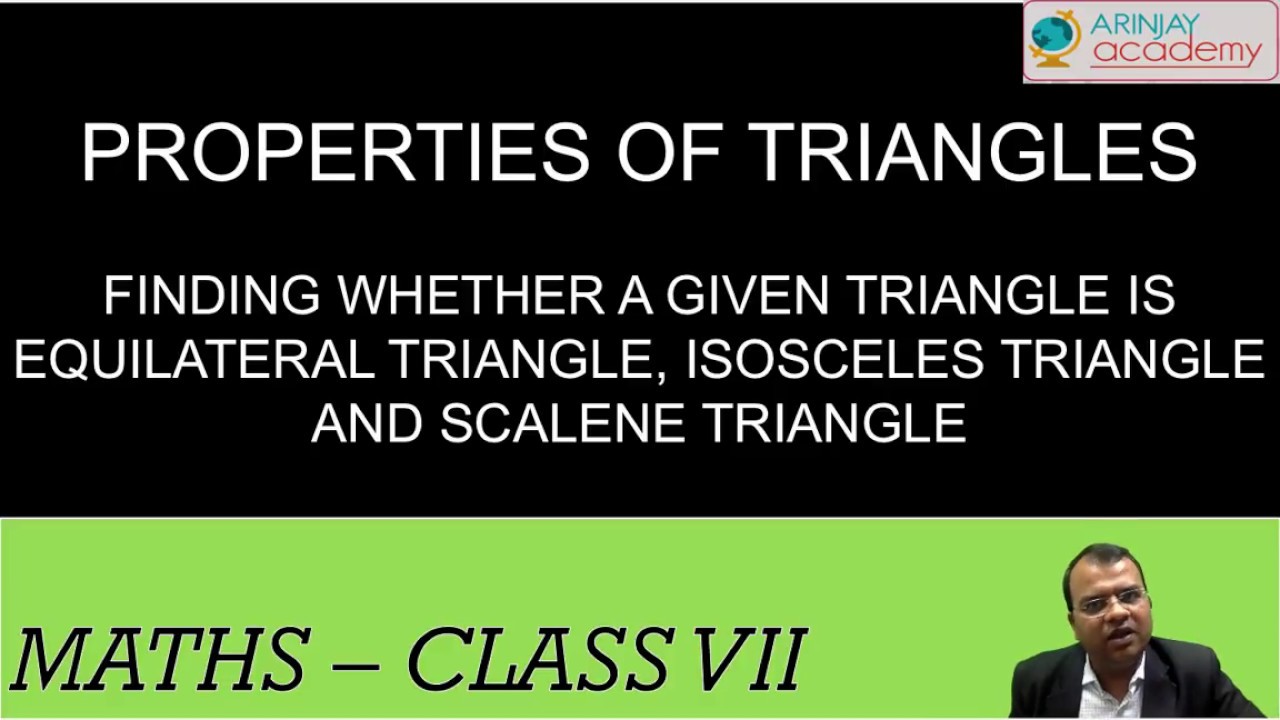 Maths Class VII - Whether a given Triangle is Equilateral, Isosceles or ...