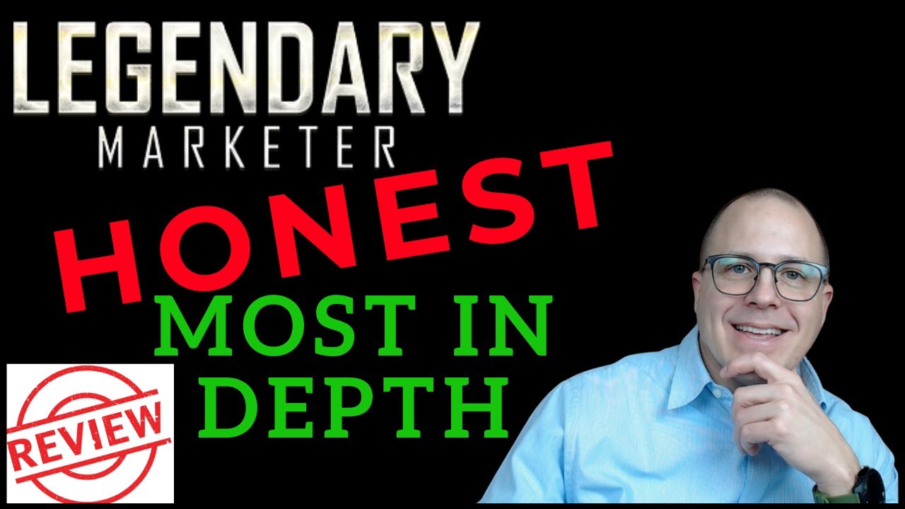 Legendary Marketer Review - Most In Depth And Honest Legendary Marketer ...