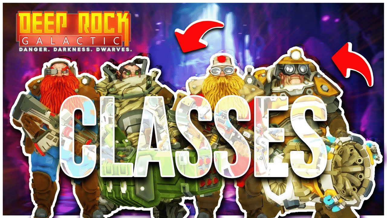 GUIDE FOR ALL CLASSES IN DEEP ROCK GALACTIC - YouTube