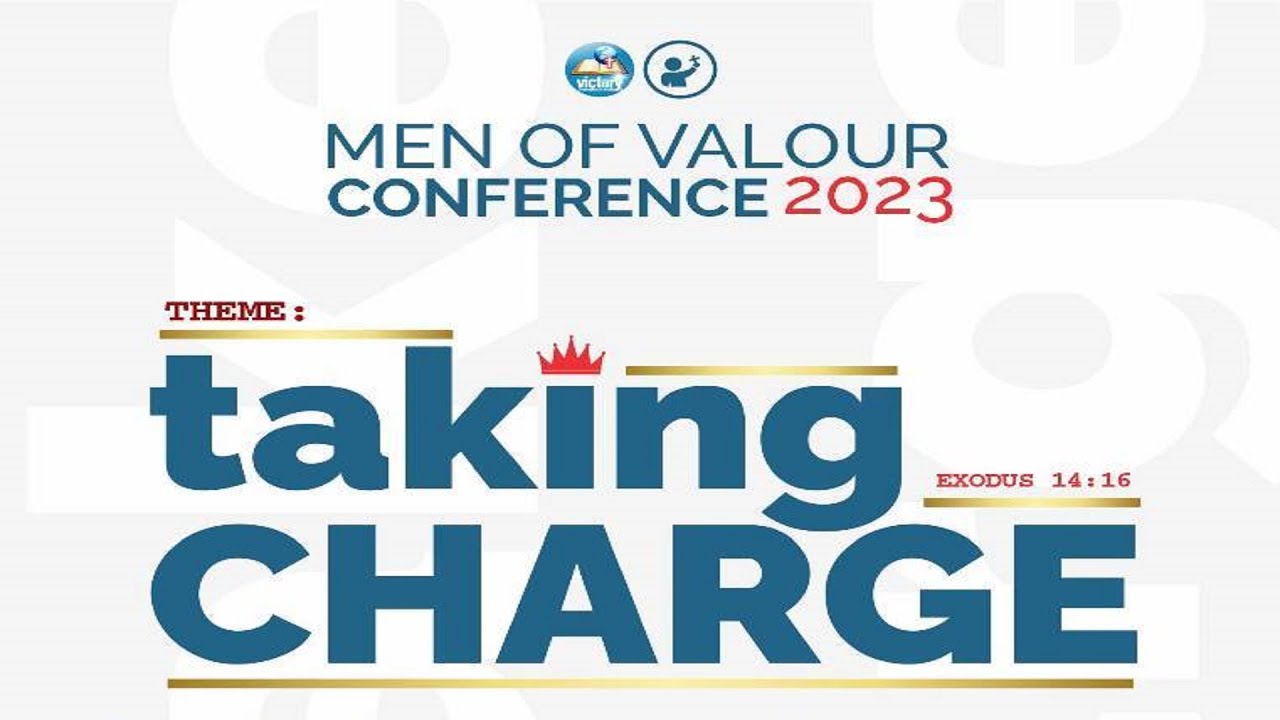 Day 3 | Men of Valour Conference 2023 | Taking Charge | Saturday 08 ...