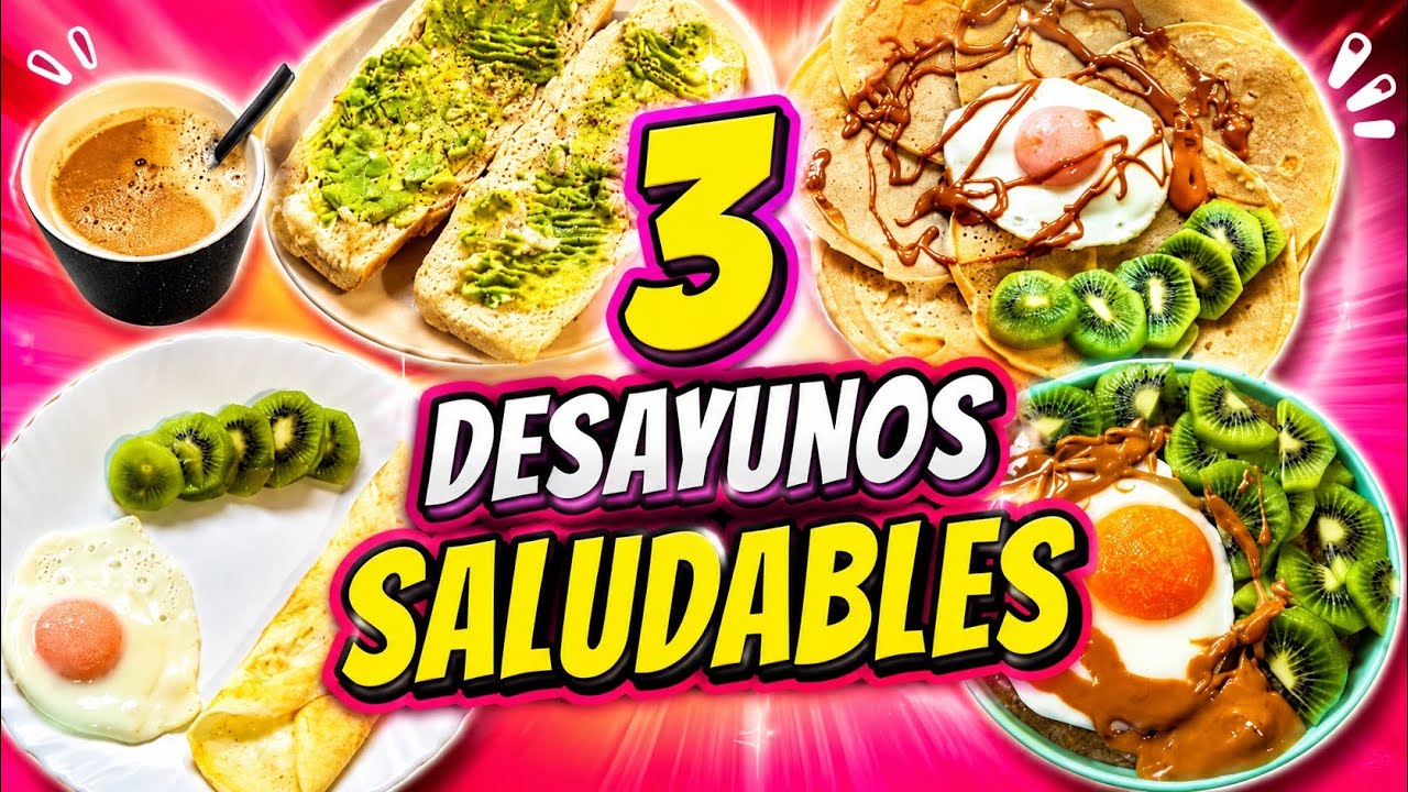 🥞 3 DESAYUNOS SALUDABLES | Recetas fáciles, rápidas y riquísimas - YouTube