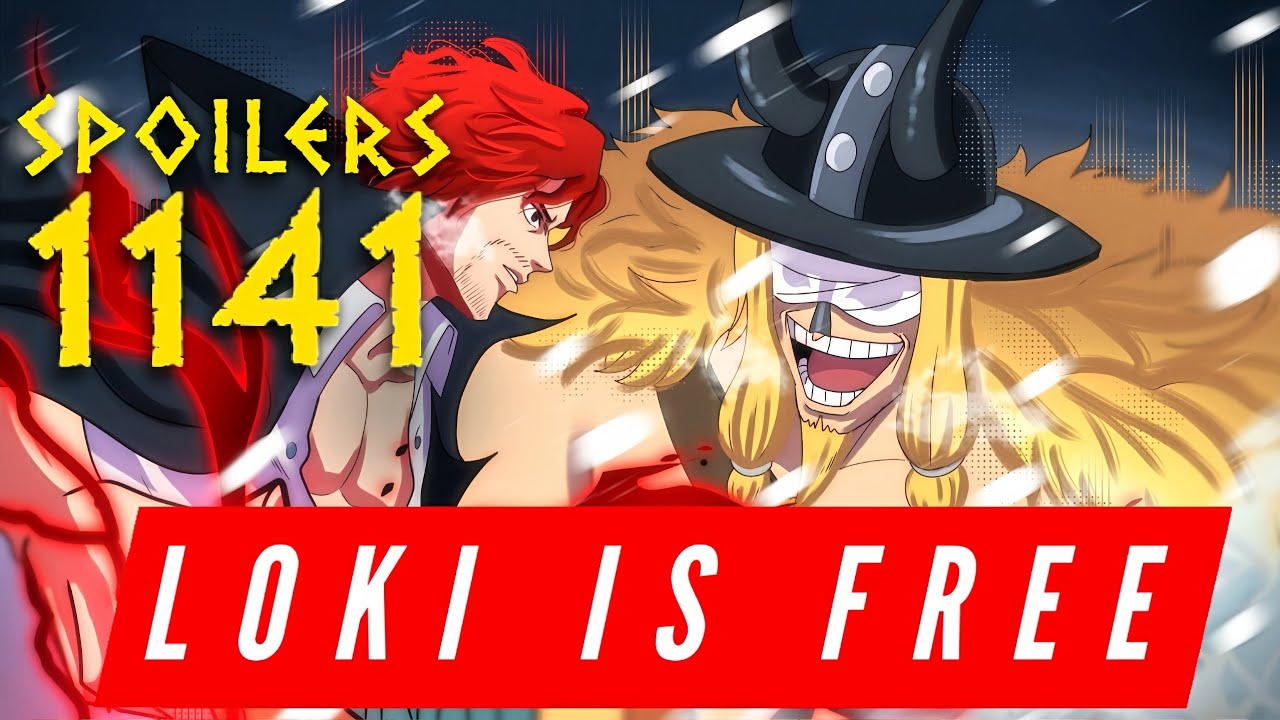 One Piece Chapter 1141 Spoilers | FINALLY LOKI IS FREE !🤯 - YouTube