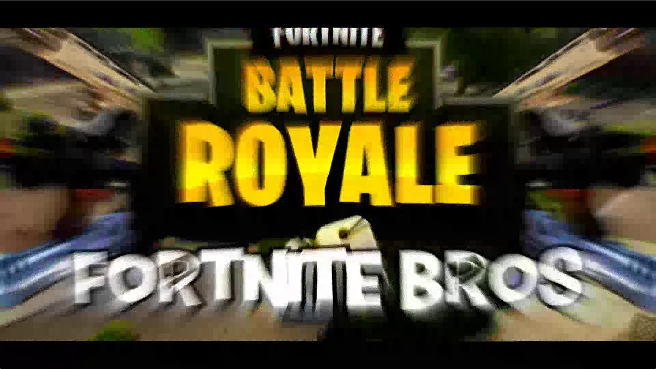 Fortnite Bros Intro - YouTube