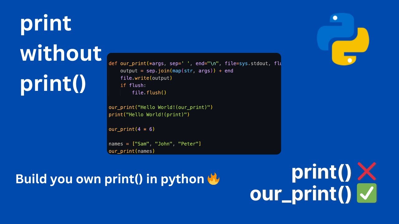 Print Without print() in Python | Build Your Own print() Function - YouTube