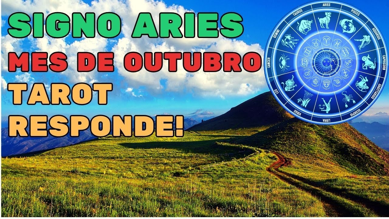 Signo De Aries Mês De Outubro: Curas e Recompensas - YouTube