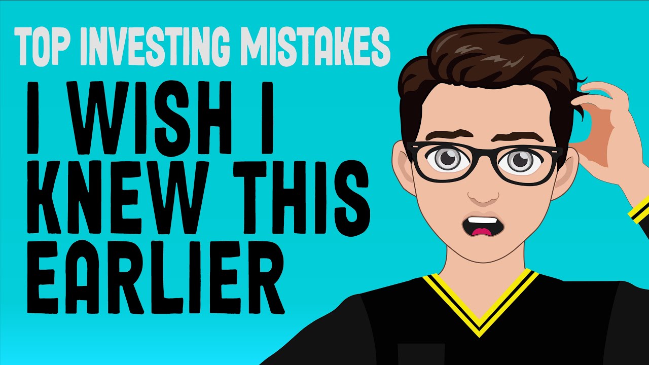 TOP INVESTING MISTAKES I Wish I Knew Earlier (Investing For Beginners ...