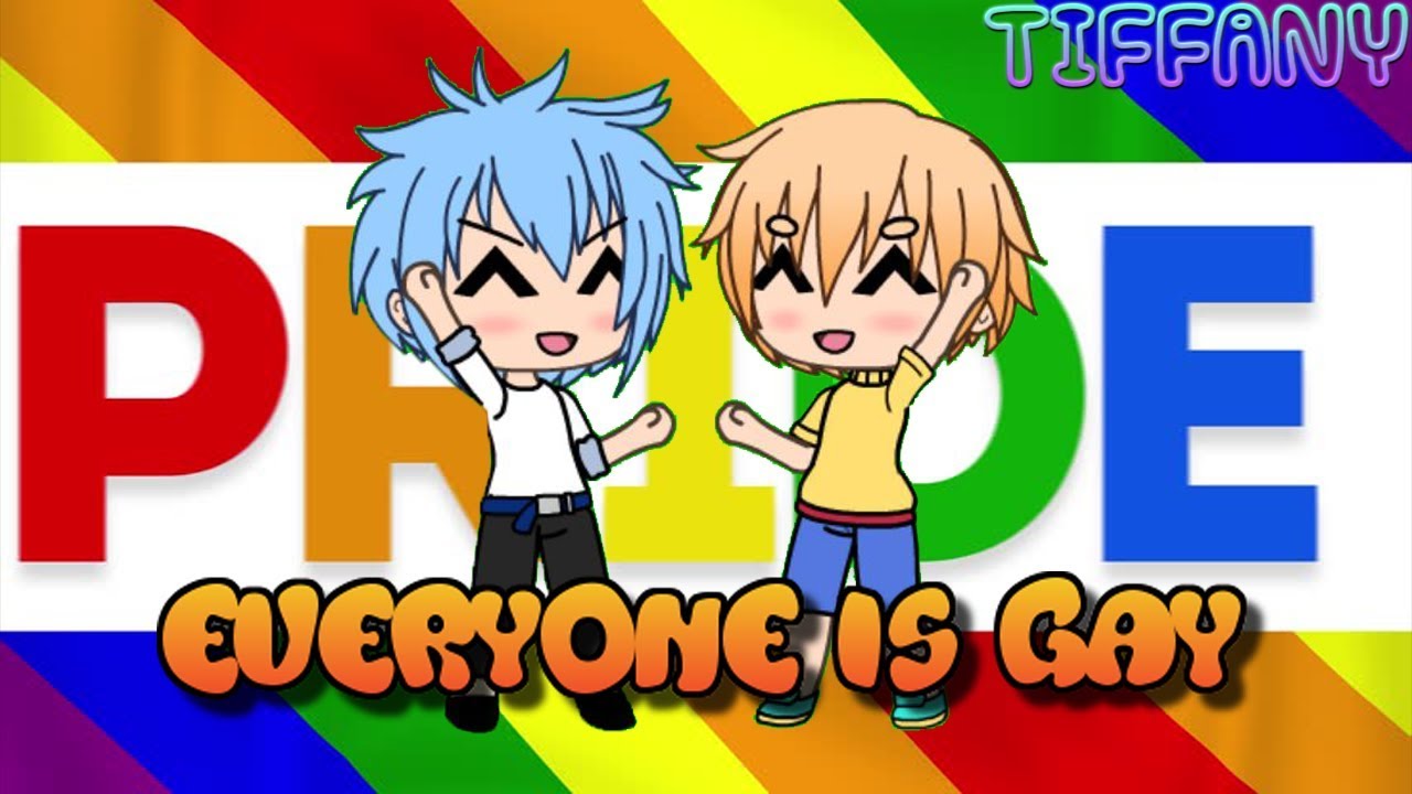 Everyone is Gay | GLMV (guess who's back and not dead yet)
