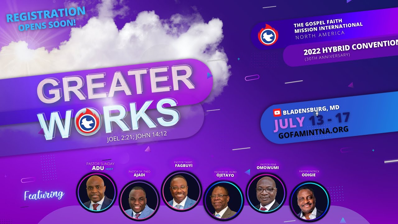Registration Now Open - "Greater Works" - The 2022 Hybrid Convention ...