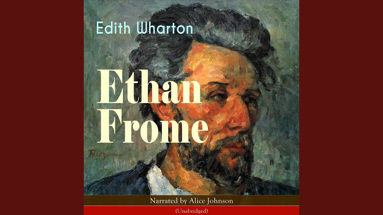 Chapter 8: Ethan Frome - YouTube