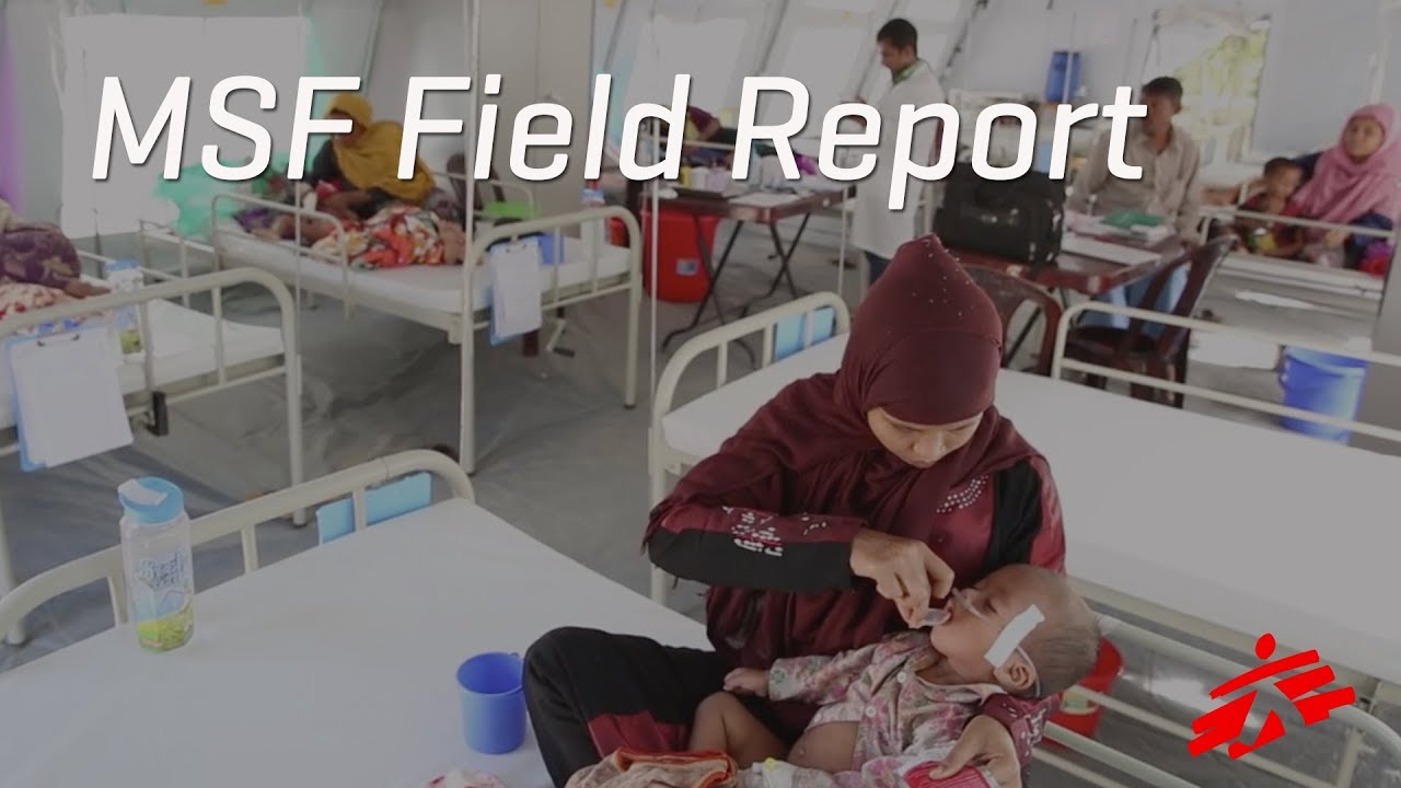 MSF Builds New Hospital for Rohingya Refugees - YouTube