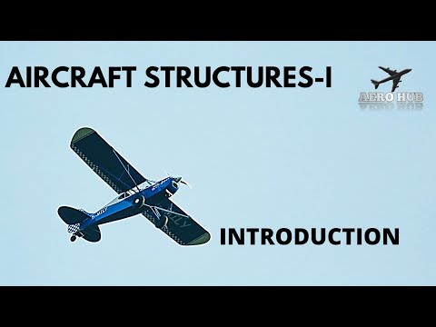Introduction to Aircraft Structures I|| Aircraft Structures I|| AERO ...