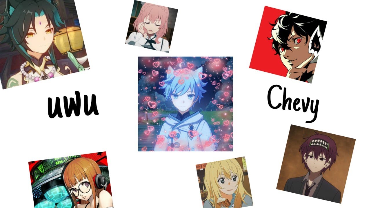 uwu - Chevy (ft. fictional characters I've loved) - YouTube