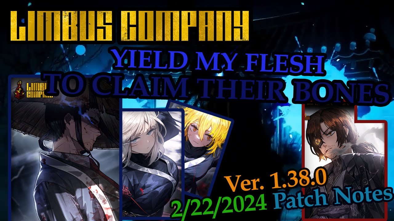 YIELD MY FLESH TO CLAIM THEIR BONES - Limbus Company Patch Notes - YouTube