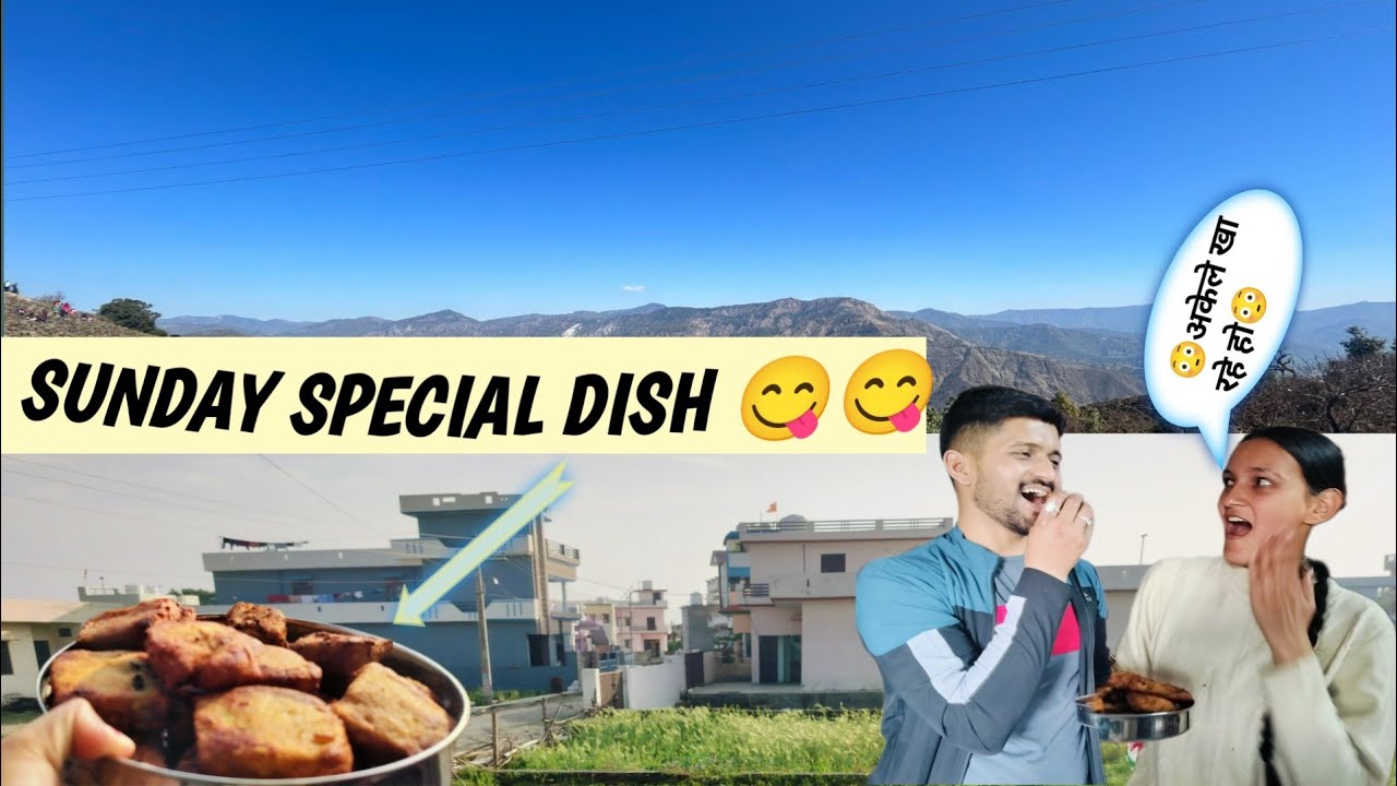 SUNDAY Special DISH! After lunch! Sunday Special vlog with a special ...