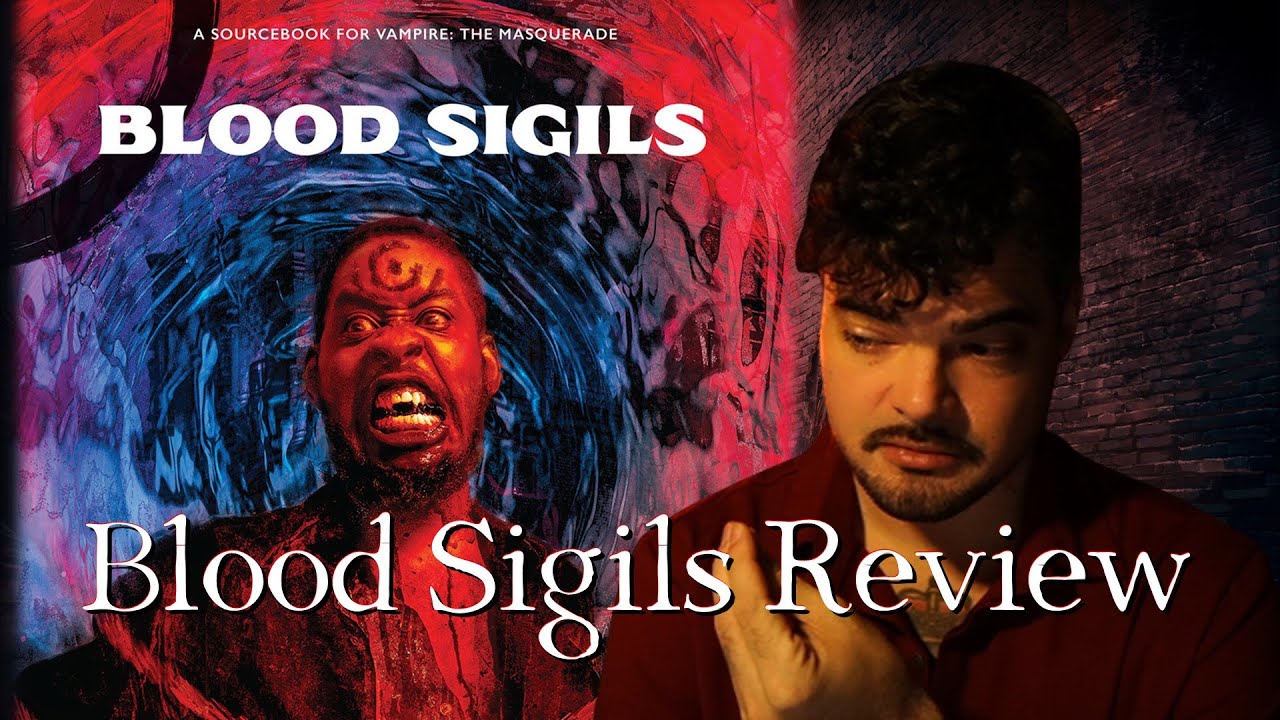 Blood Sigils Review || Vampire: The Masquerade - YouTube