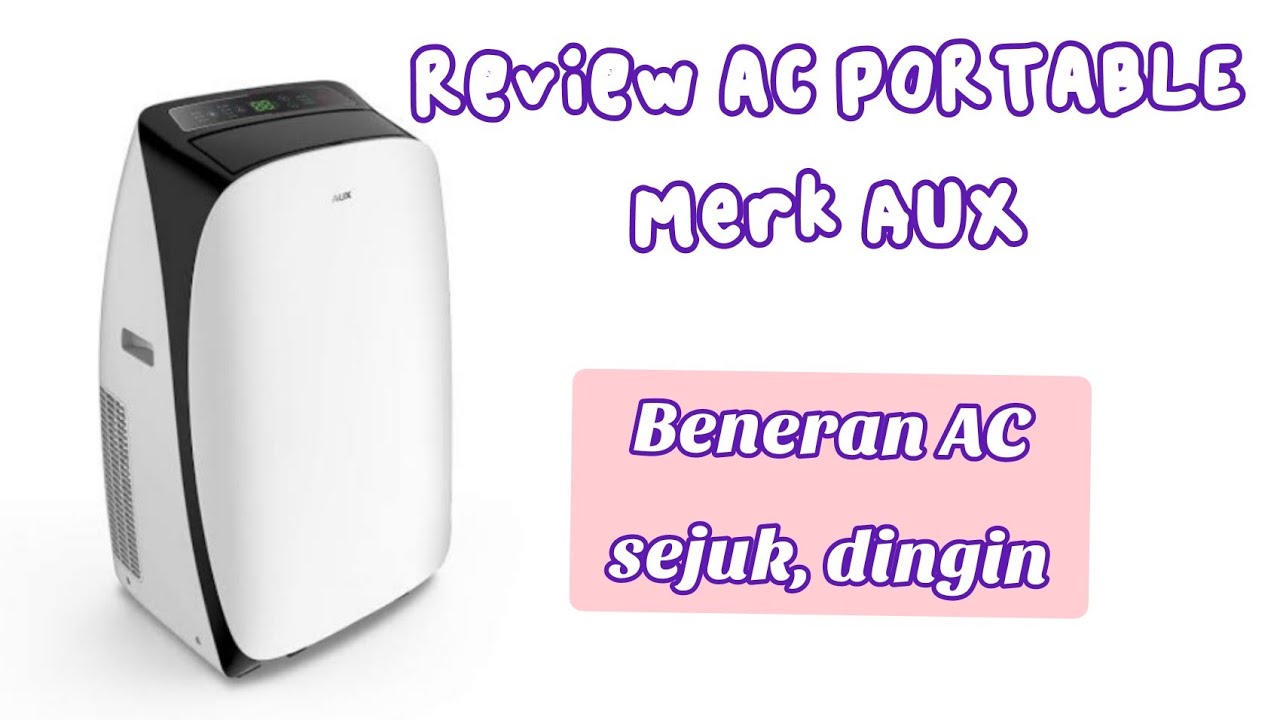 Review Ac Portable 1,5 PK merk AUX - YouTube