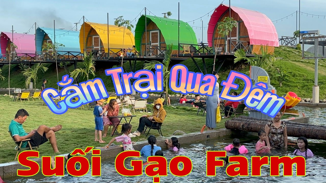 SUỐI GẠO FARM | TRẢI NGHIỆM QUA ĐÊM với KHUNG CẢNH THIÊN NHIÊN ĐẦY MỘNG ...