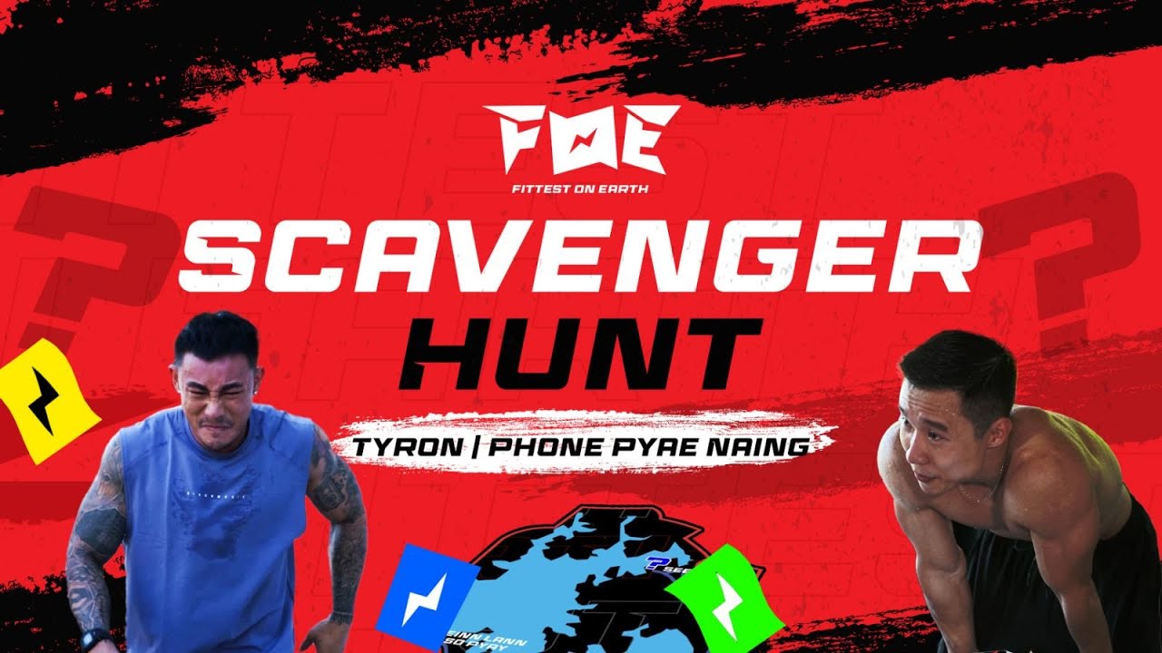 Scavenger Hunt Challenge - Tyron & Phone Pyae Naing Highlight - YouTube