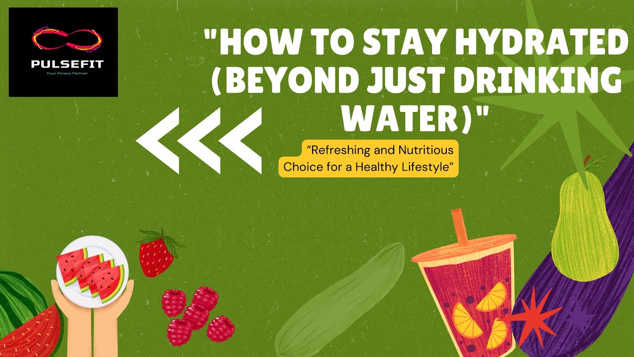 "Hydration Hacks: Creative Ways to Stay Hydrated All Day!"/ - YouTube