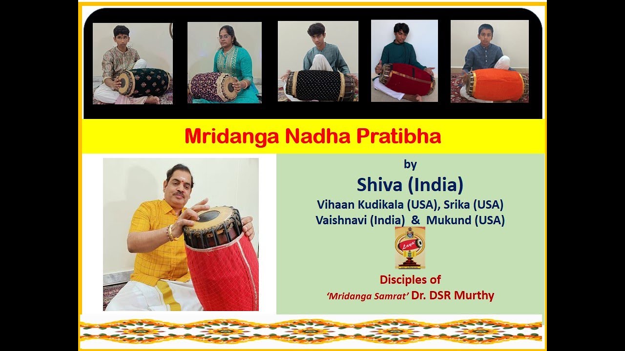 Mridanga Nada Pratibha by Shiva : Disciples of Dr. DSR Murthy # ...