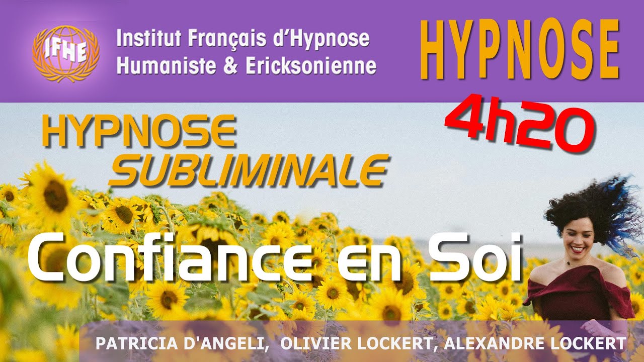 Hypnose SUBLIMINALE pour la CONFIANCE (4h20 !) - YouTube
