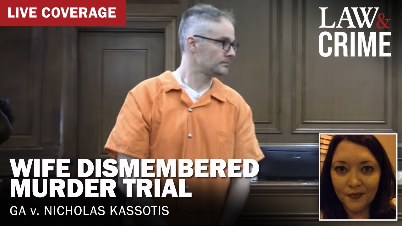 LIVE: Wife Dismembered Murder Trial – GA v. Nicholas Kassotis – Day 5 ...