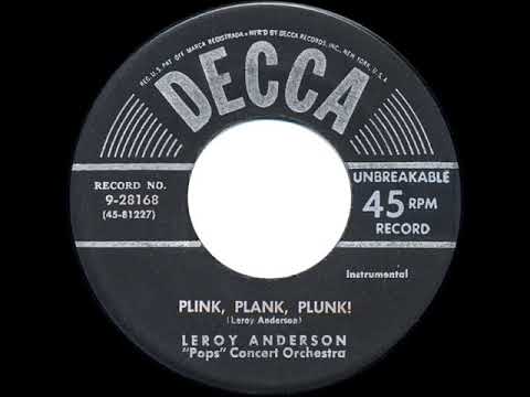 1952 HITS ARCHIVE: Plink Plank Plunk! - Leroy Anderson (his original version)