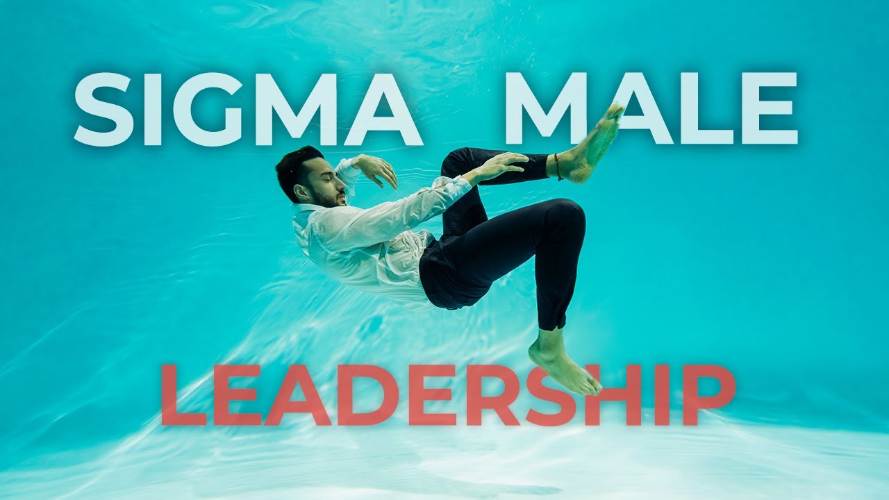 How Sigma Male Handles Leadership - YouTube