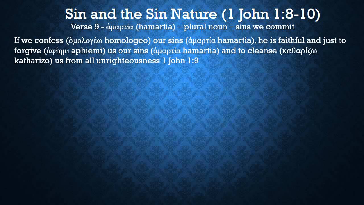 Sin And The Sin Nature 1 John 1 8 10 YouTube sin-and-the-sin-nature-1-john-1-8-10-youtube