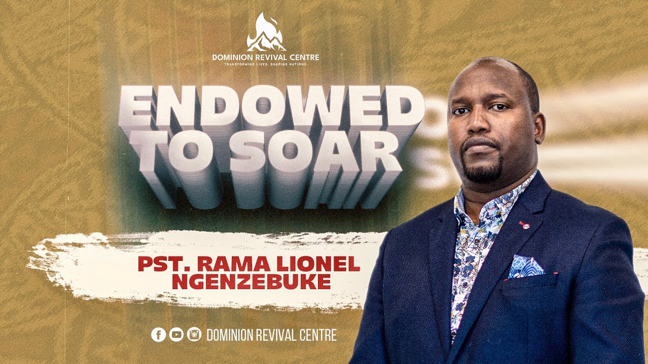 Endowed to Soar _ Pastor Rama Lionel NGENZEBUKE (Sunday Service) - YouTube
