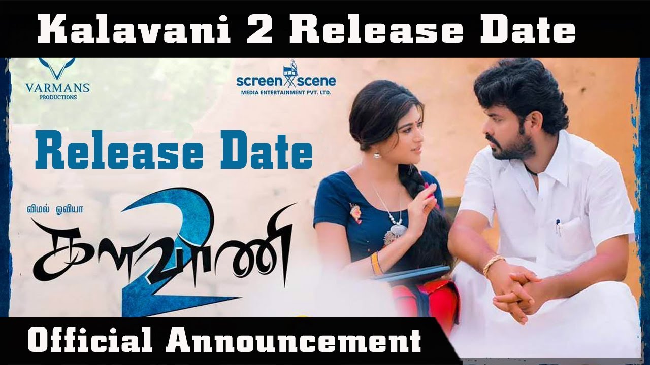 Kalavani 2 Release Date | Official Announcement | Vimal, Oviya ...