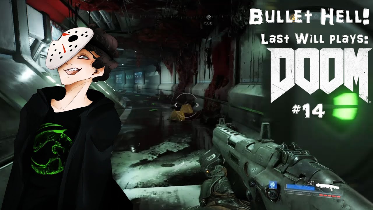 Bullet Hell! Last Will plays: DOOM ep14 - YouTube